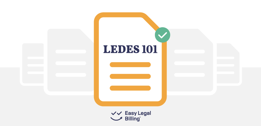 LEDES Billing - Easy Legal Billing LEDES Billing - Easy Legal Billing